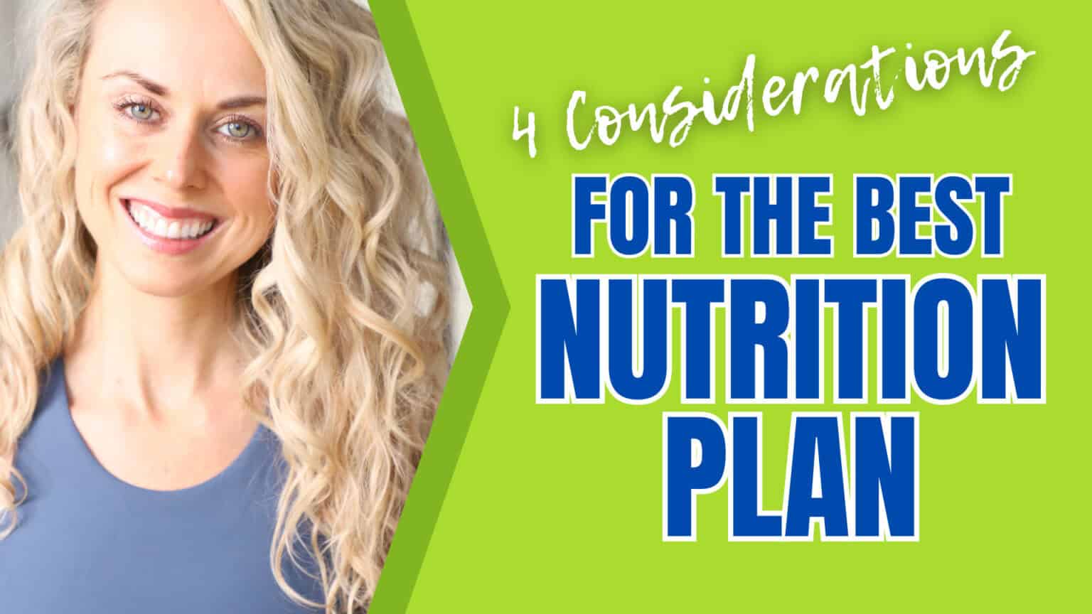 What You Should Consider For Your Nutrition Plan - The Movement Paradigm
