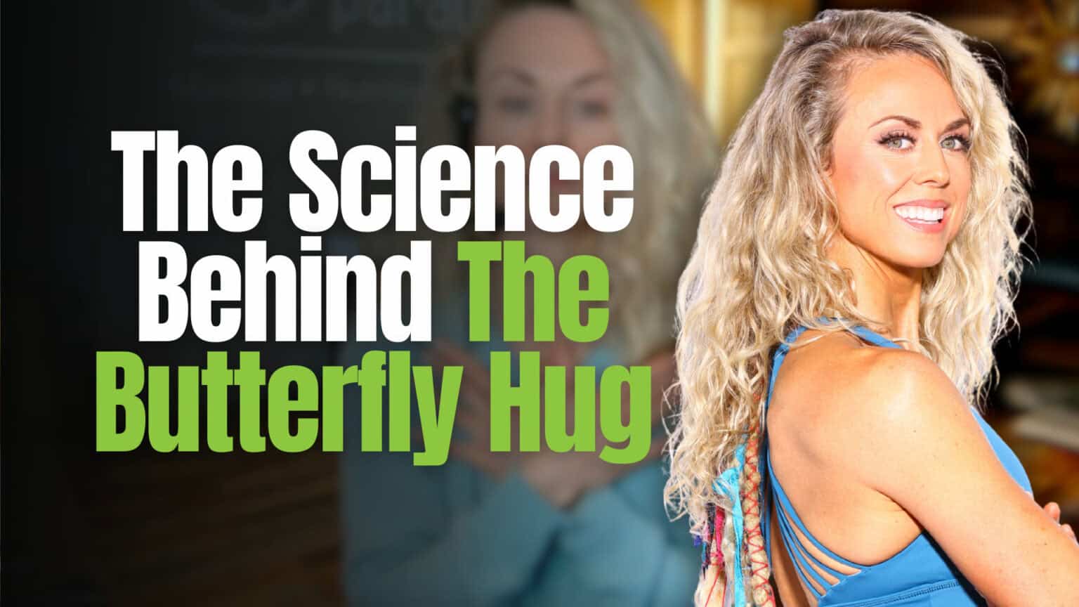 Butterfly Hug for Trauma and Nervous System Relief